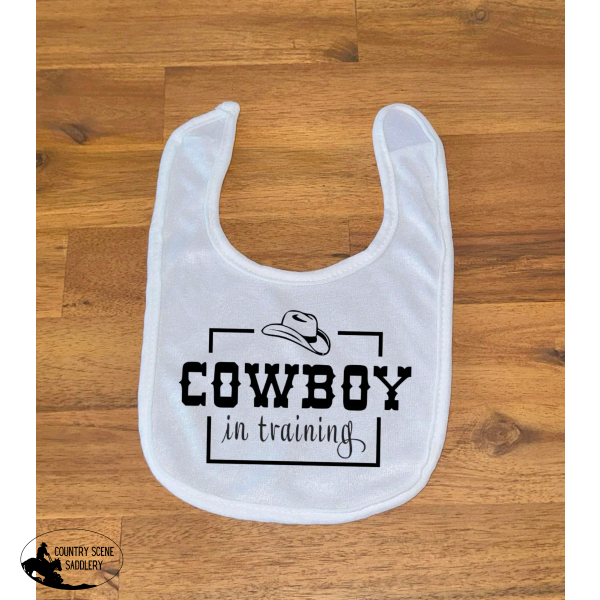 New! Printed Bib - Cowboy In Training – Country Scene Saddlery and Pet ...